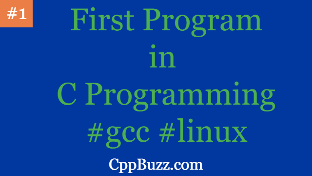 Compile C Program using GCC compiler on Linux